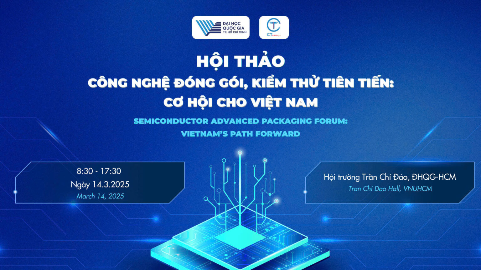 SEMICONDUCTOR ADVANCED PACKAGING FORUM: VIETNAM’S PATH FORWARD - CT ...